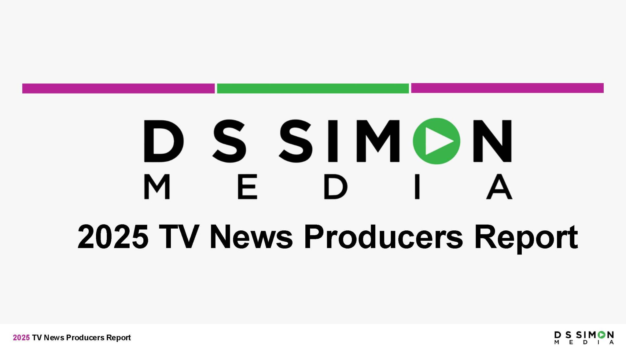 2025 TV News Producers Report - Video for Broadcast