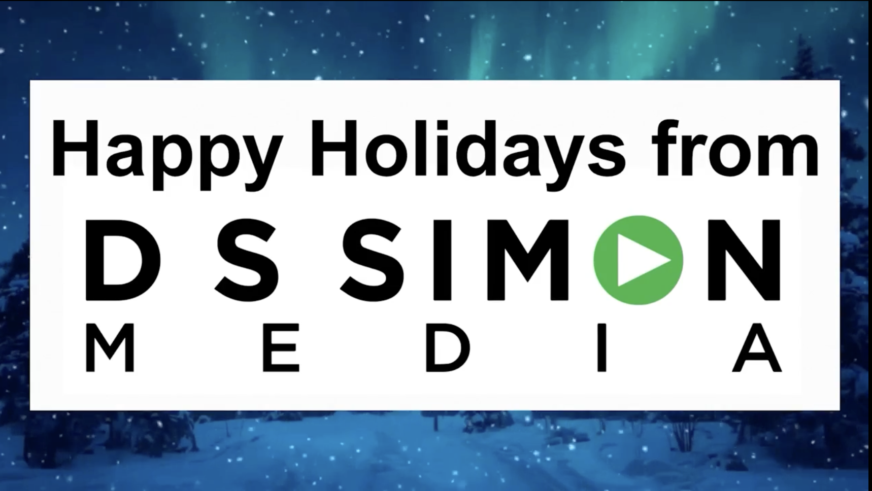 Happy Holidays from D S Simon Media